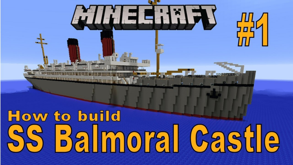 RMS Balmoral Castle - Minecraft Shipyard