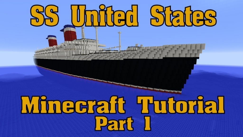 SS United States - Minecraft Shipyard